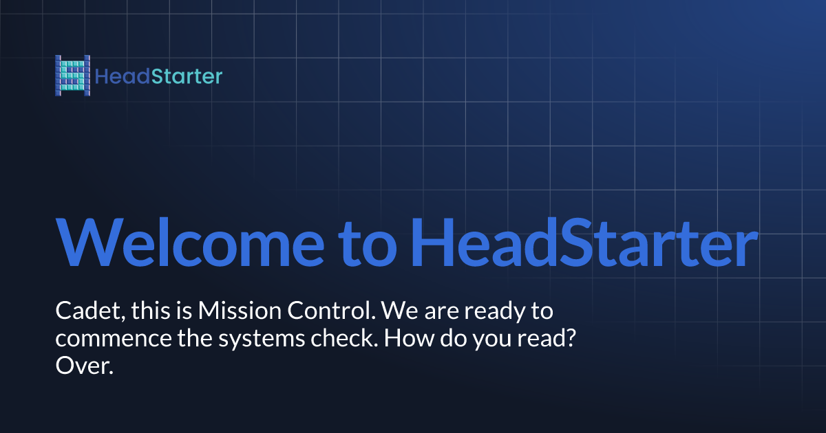 Welcome to HeadStarter | HeadStarter Docs